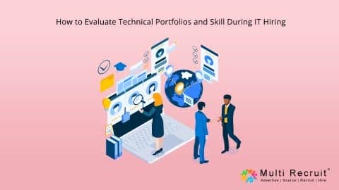 How to Evaluate Technical Portfolios & Skills During IT Hiring