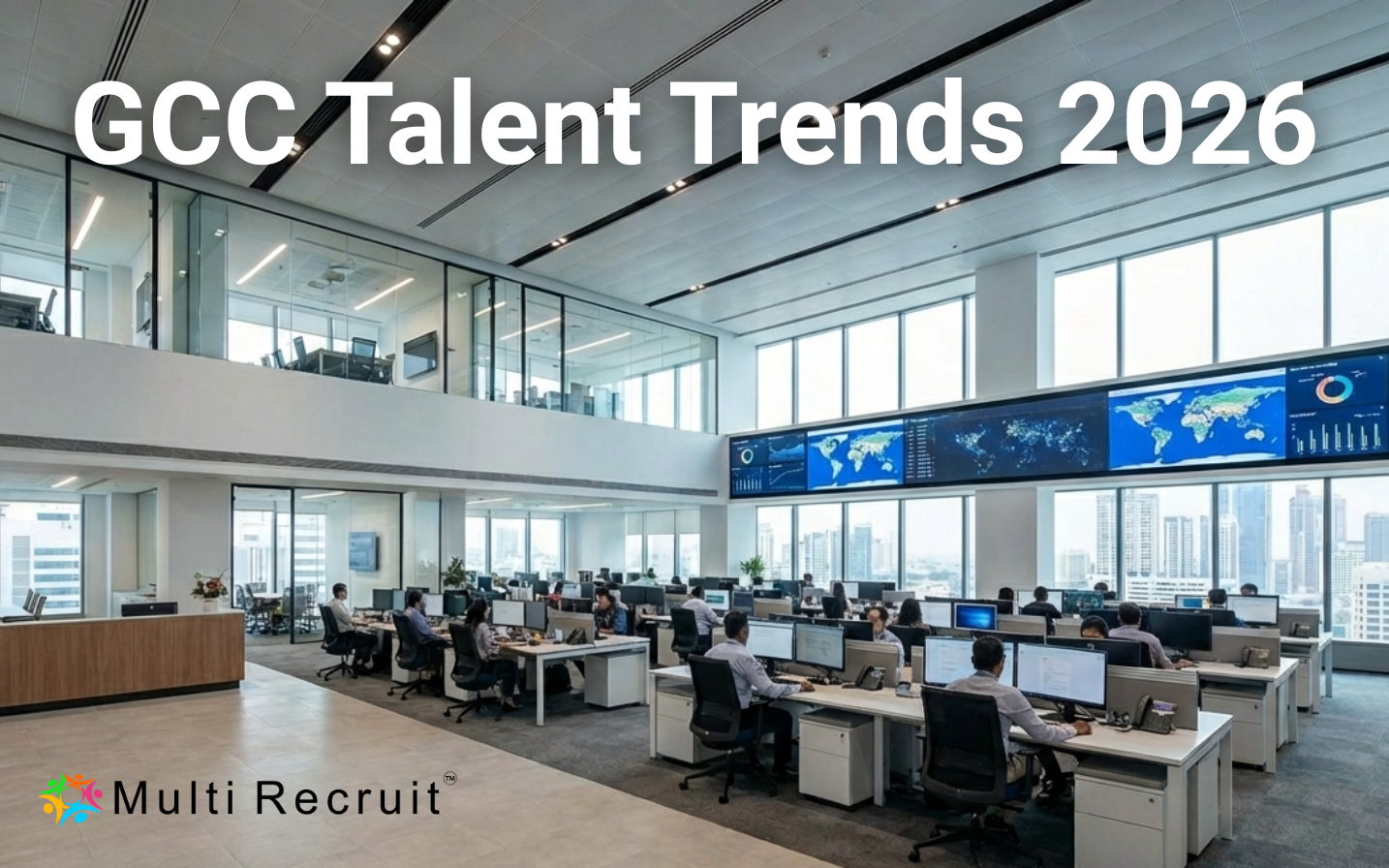 GCC Talent Trends 2026: Hiring Shifts and Skills Ahead